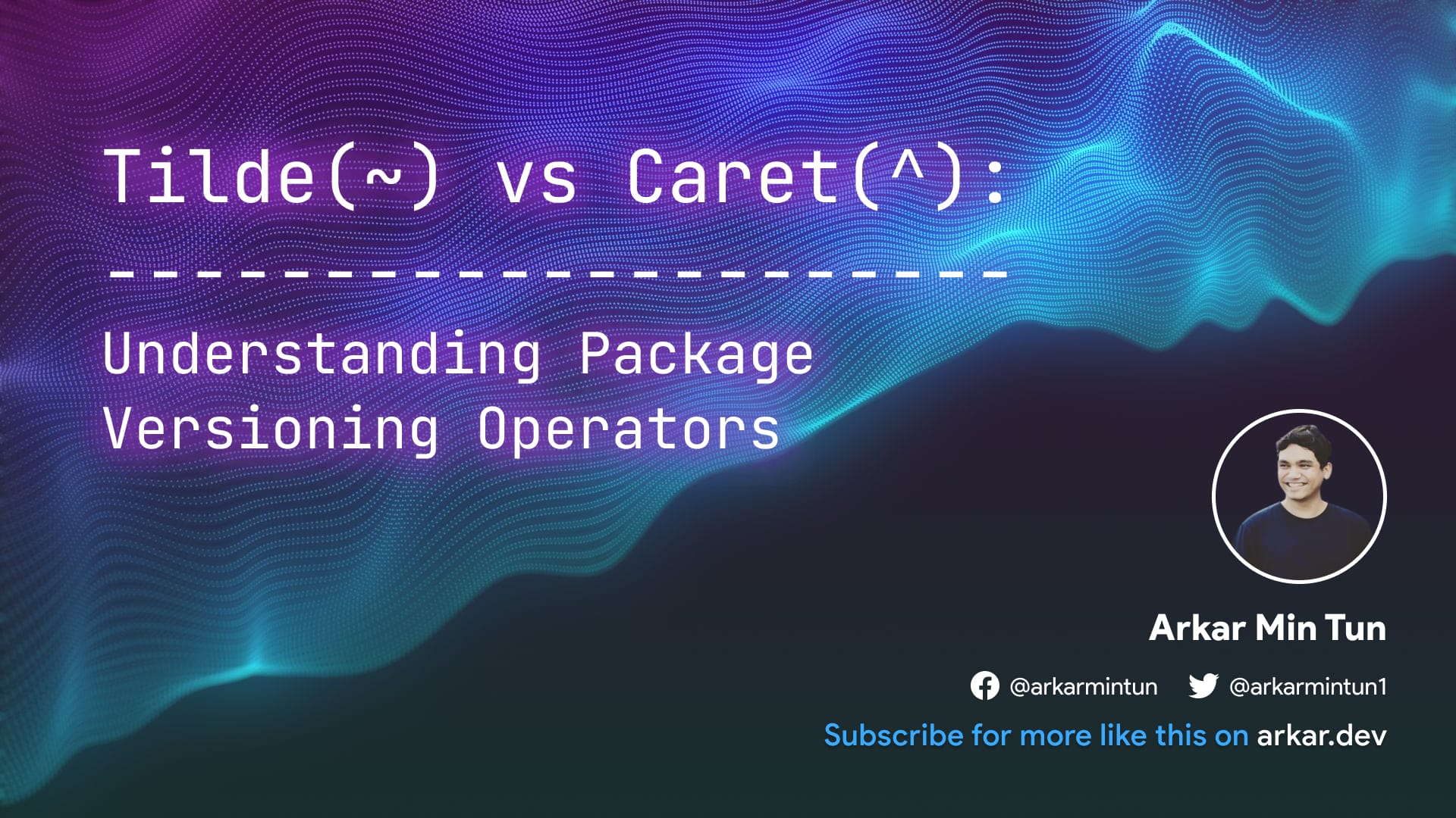 Tilde vs Caret: Understanding Package Versioning Operators
